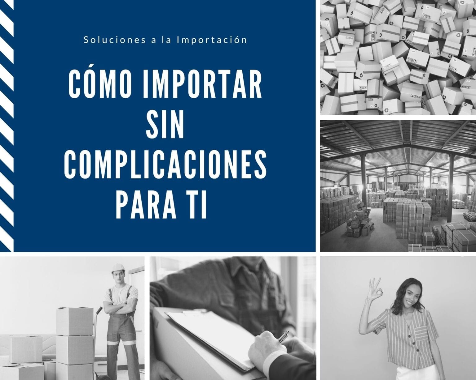 Cómo importar sin complicaciones para ti | Soluciones a la importacion